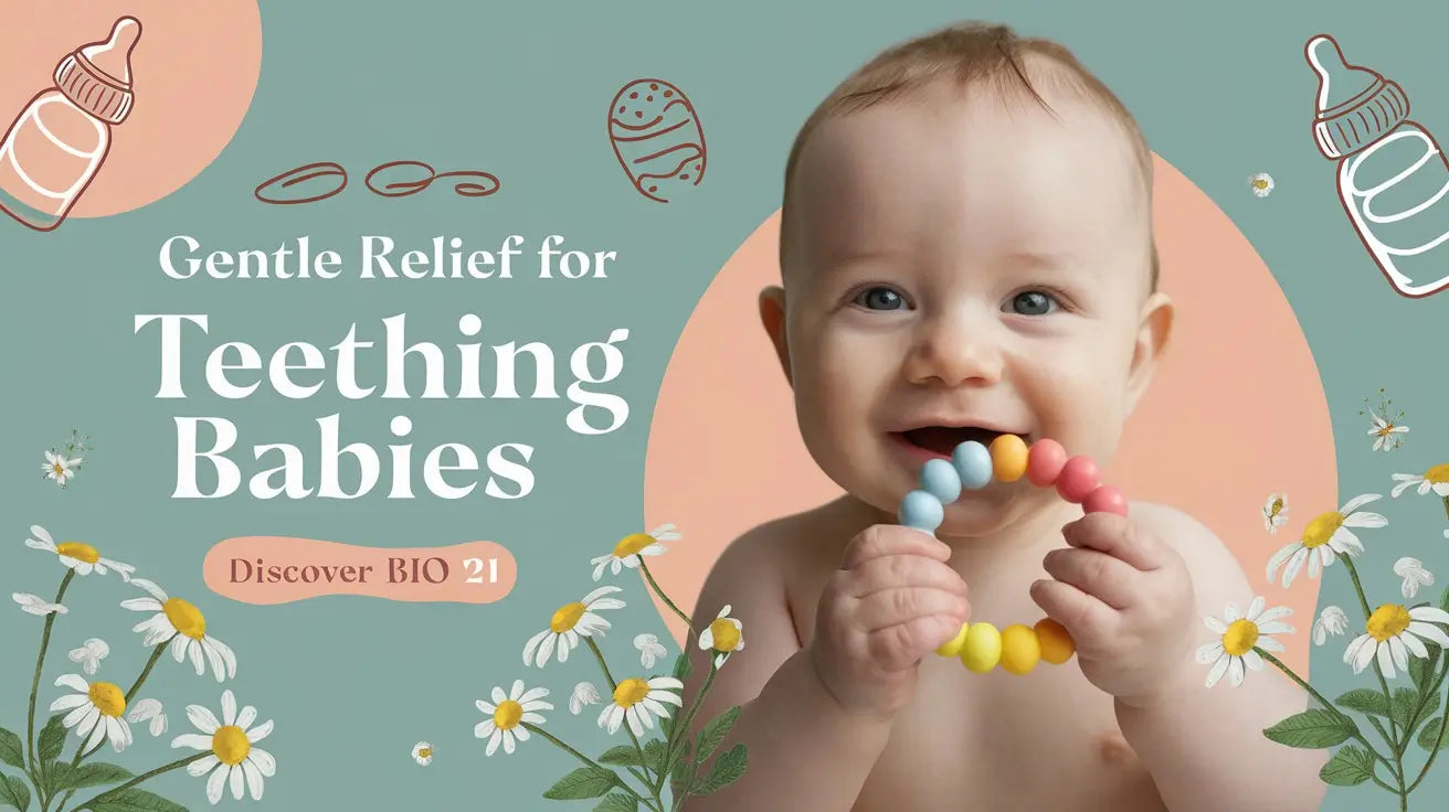 Best Homeopathic Medicine for Teething Babies: Bio 21 Benefits and Use